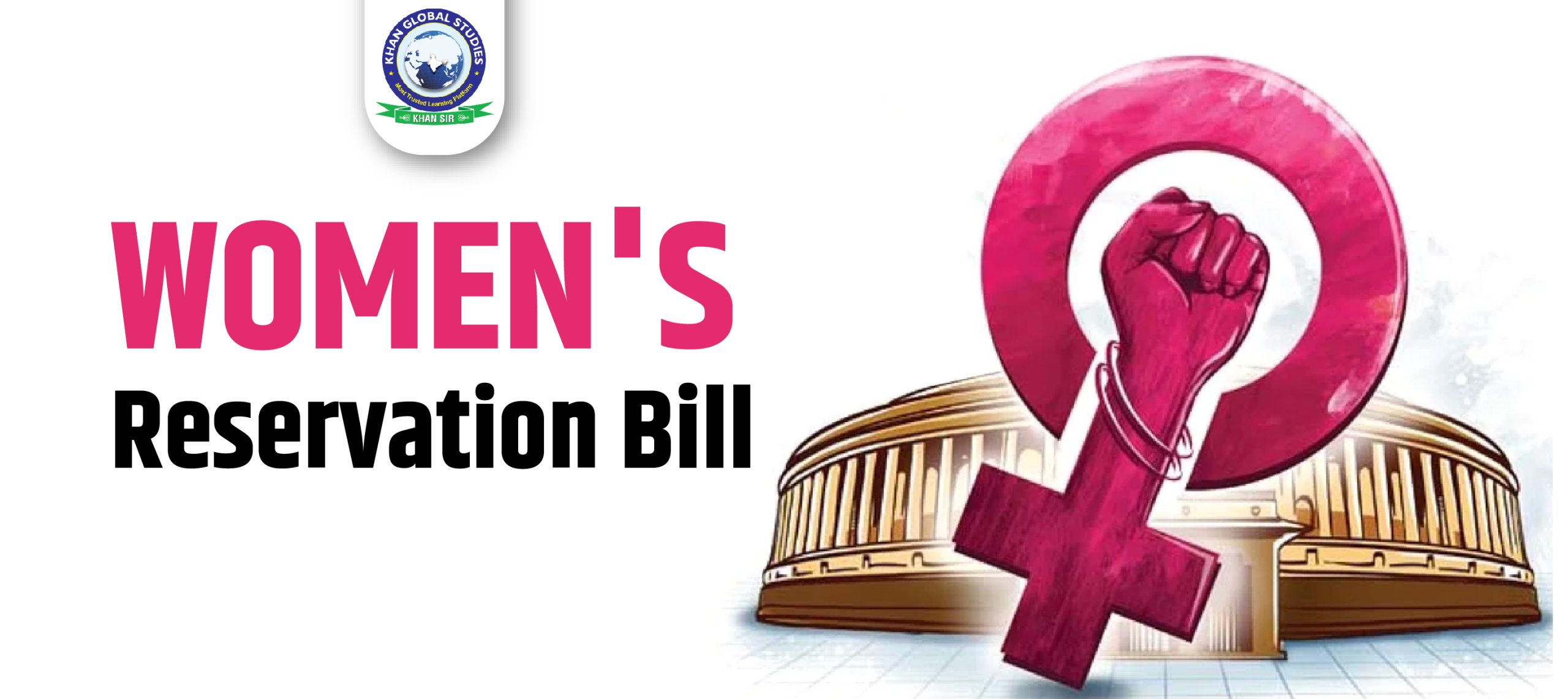 Women's Reservation Bill Latest News 2023 - Khan Global Studies Blogs