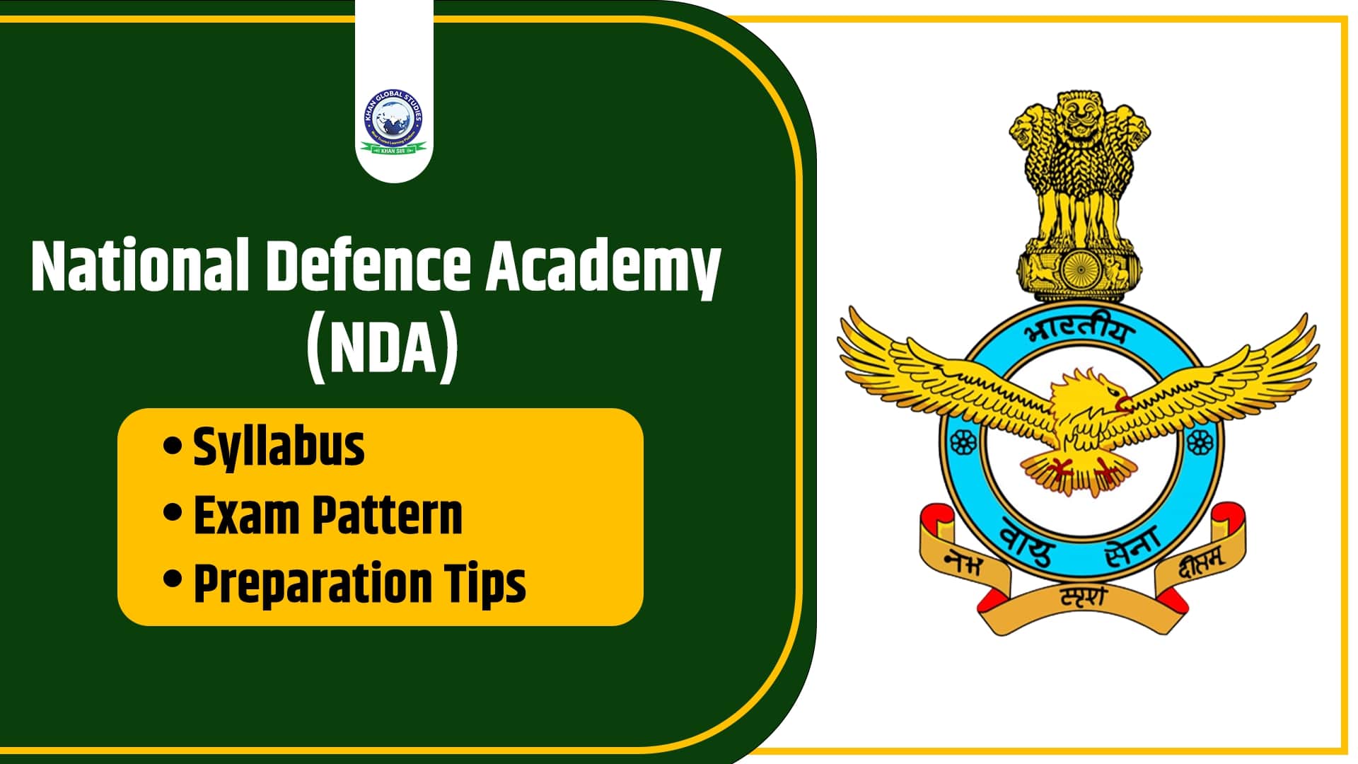 NDA Syllabus and Exam Pattern - Khan Global Studies Blogs NDA Syllabus and Exam Pattern - Khan Global Studies Blogs