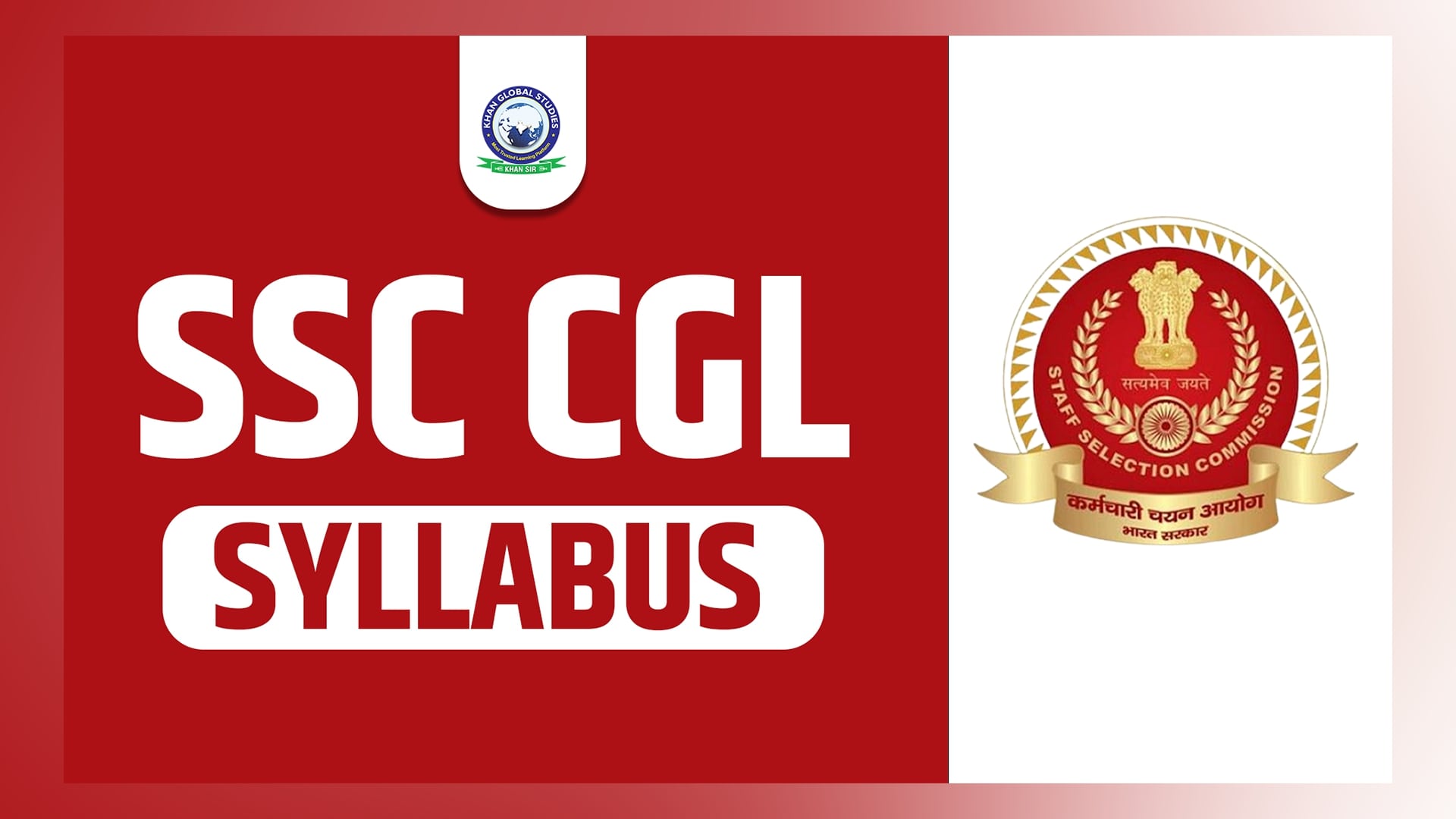 SSC CGL syllabus 2023 for Tier 1 & Tier 2 Exam - Khan Global Studies Blogs SSC CGL syllabus 2023 for Tier 1 & Tier 2 Exam - Khan Global Studies Blogs