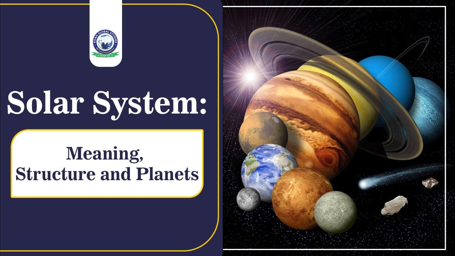 Our Solar System: Meaning, Structure and Planets - Khan Global Studies ...