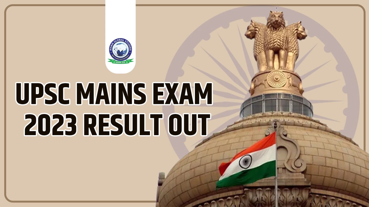 UPSC CSE (Main) Exam Result 2023 Out - Khan Global Studies Blogs
