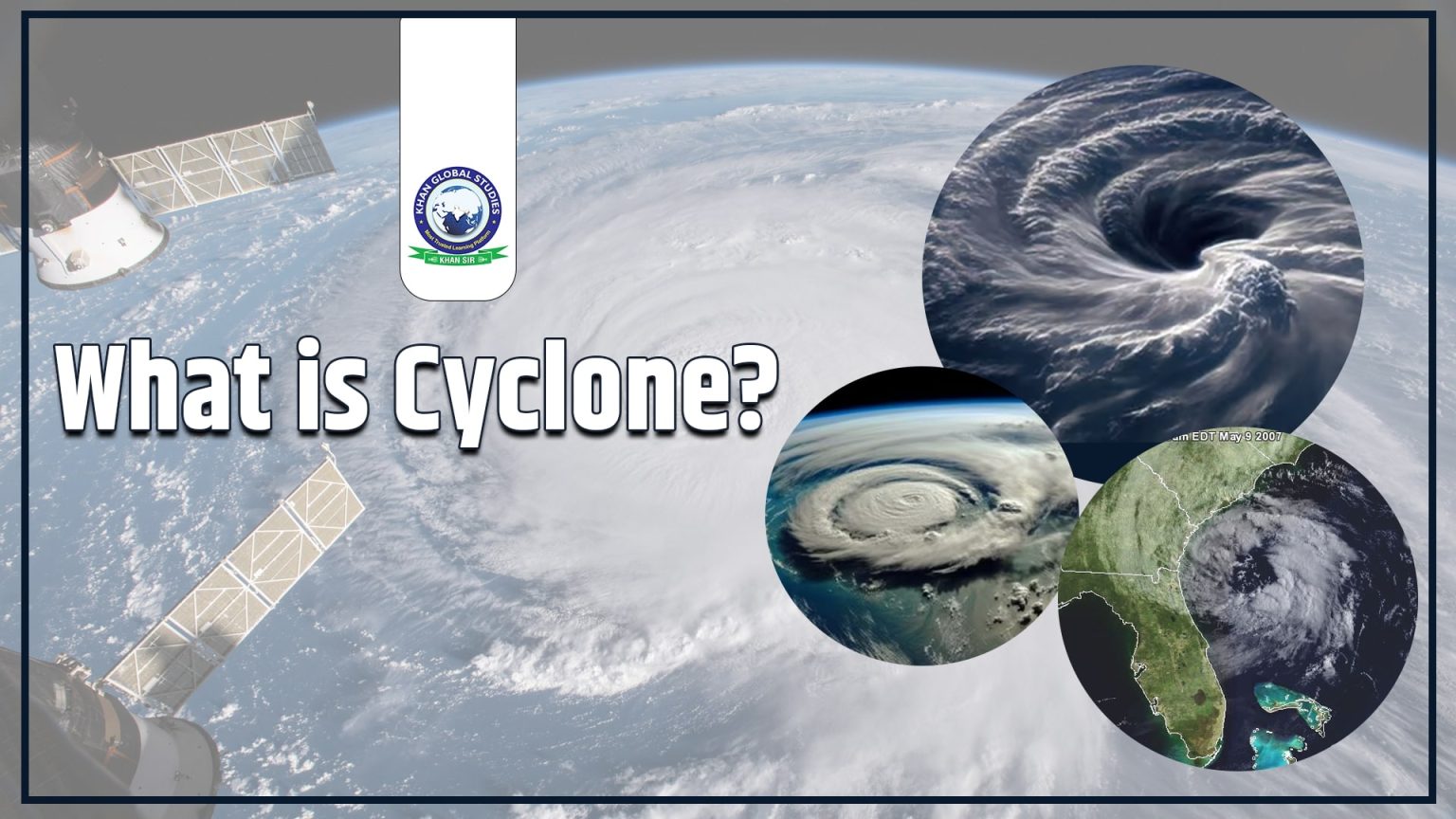 What is Cyclone?: Definition, Types and Impacts | Khan Global Studies Blogs