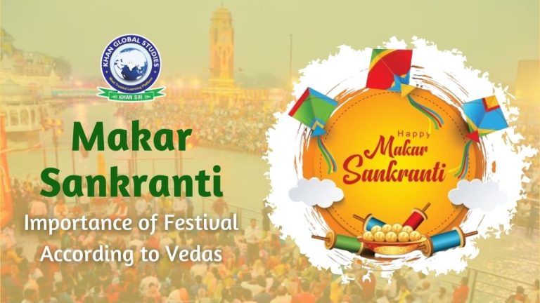 Makar Sankranti - Importance of Festival According to Vedas - Khan ...