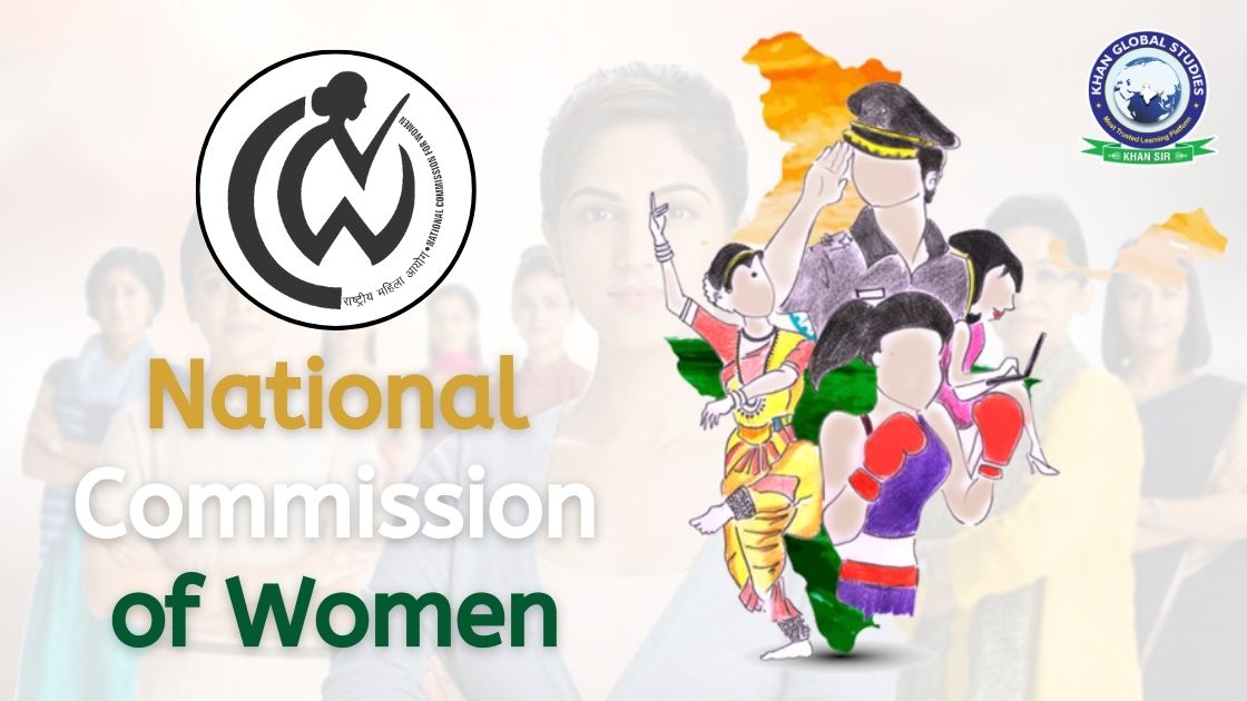 What is the National Commission for Women (NCW)? | KGS Blogs