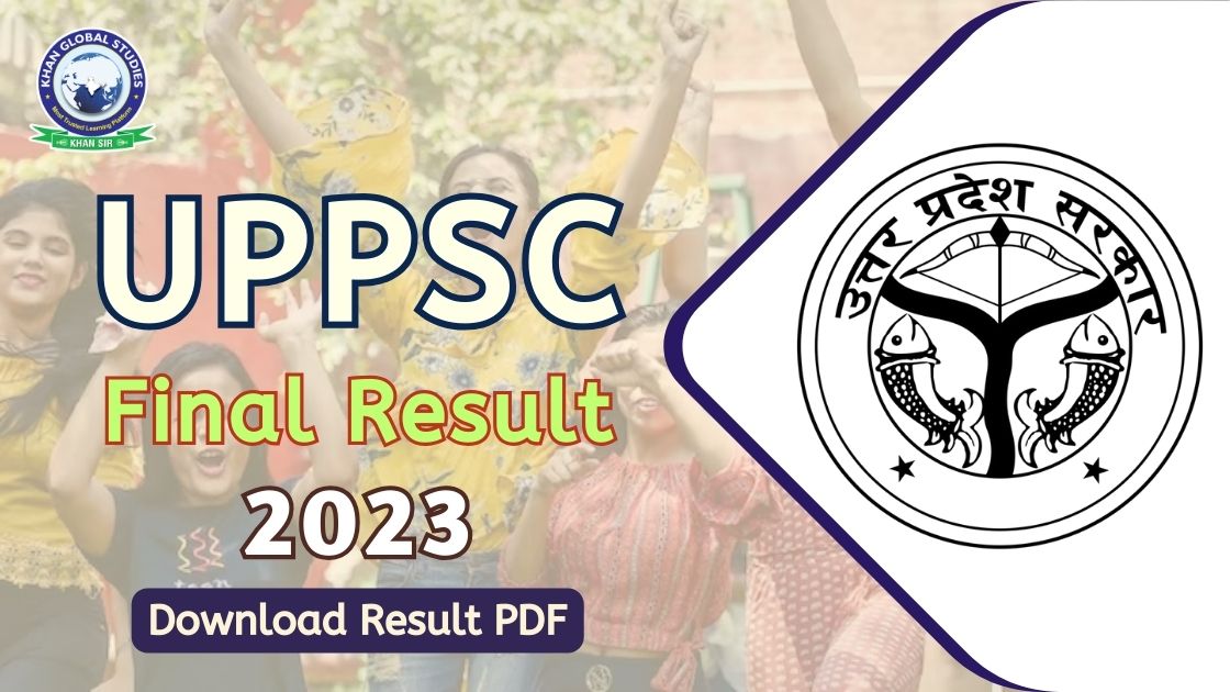 Uppsc Final Result 2023 Declared Download Result Pdf Khan Global