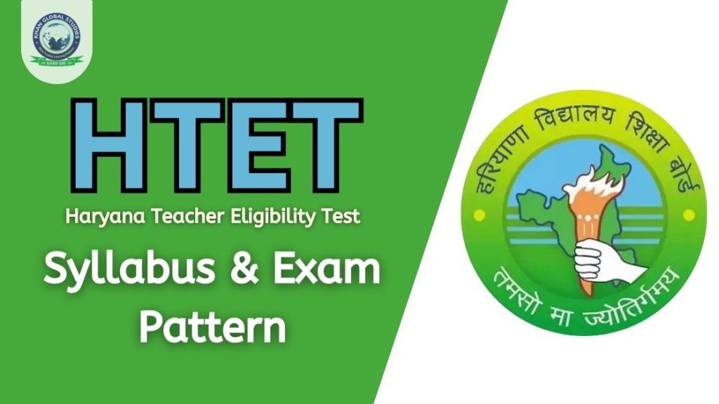 HTET Syllabus and Exam Pattern for PRT, TGT & PGT | Khan Global Studies ... HTET Syllabus and Exam Pattern for PRT, TGT & PGT | Khan Global Studies ...