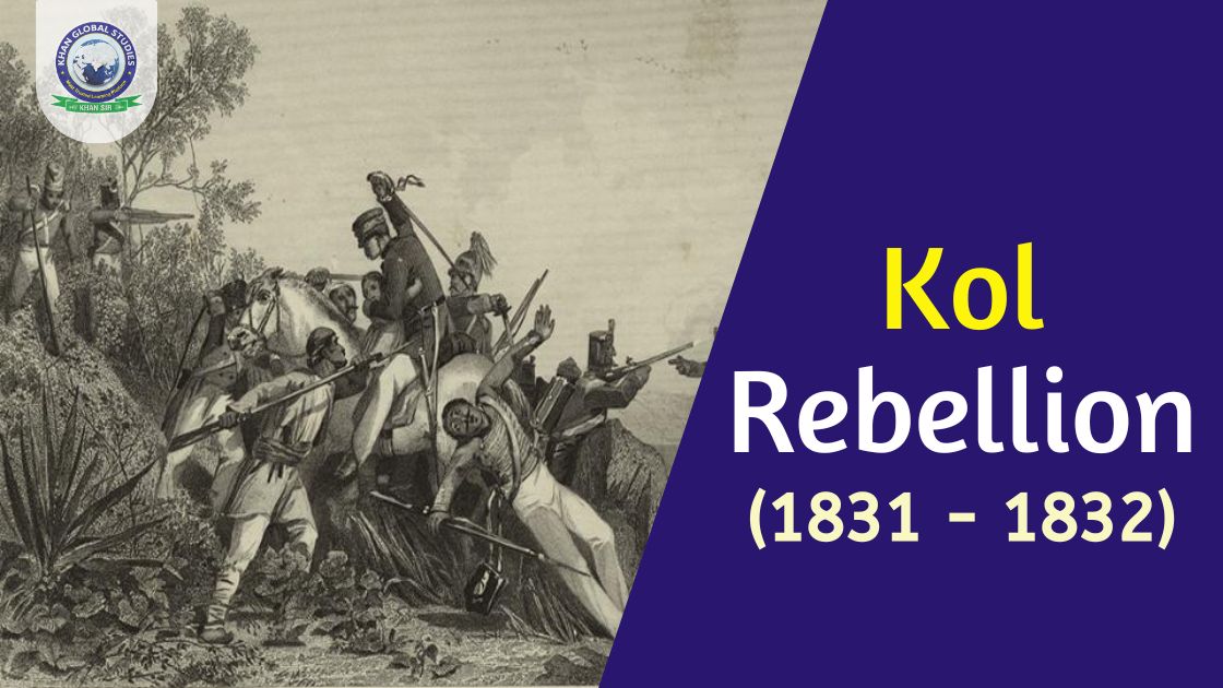 Kol Rebellion 1831: Overview, History, Reason and Result | Khan Global ...