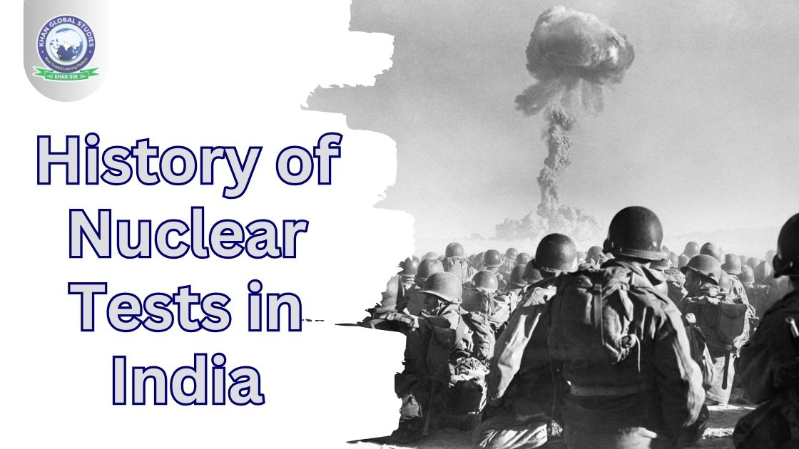 What is the History of Indian Nuclear Tests?: An Overview | Khan Global ...