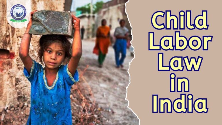 Child Labor Law in India: Complete Overview | Khan Global Studies Blogs