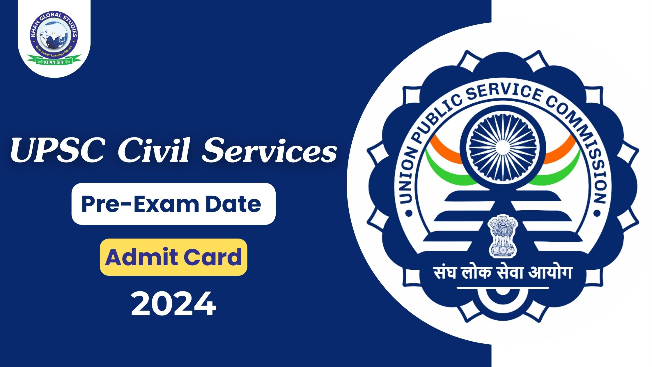 Upsc Civil Services Ias Ifs Pre Exam Date And Admit Card 2024 Khan