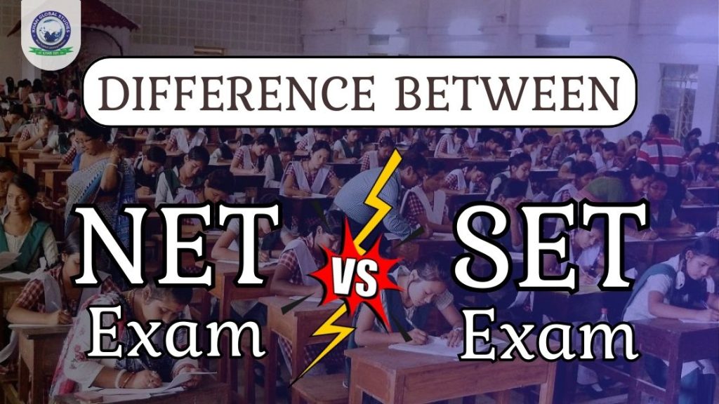 Difference Between UGC NET Exam and SET Exam | Khan Global Studies Blogs Difference Between UGC NET Exam and SET Exam | Khan Global Studies Blogs