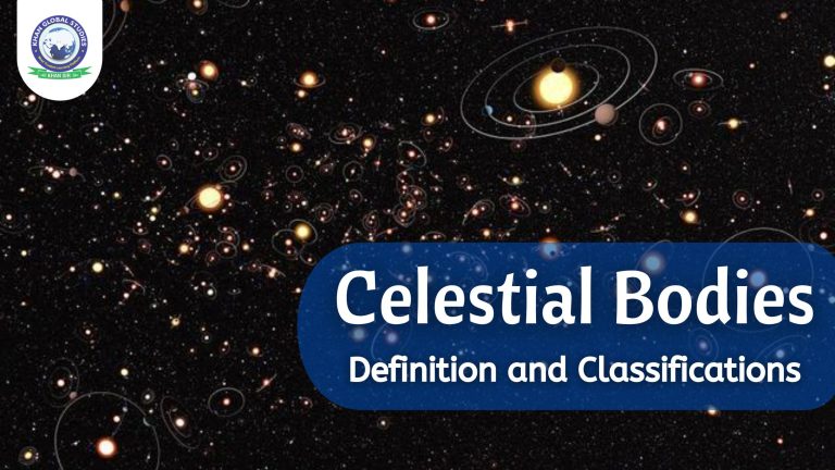 Celestial Bodies: Definition and Classifications | Khan Global Studies ...