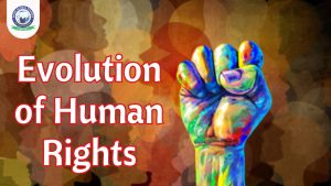 Evolution of Human Rights: From Early to Modern Concept | Khan Global ...