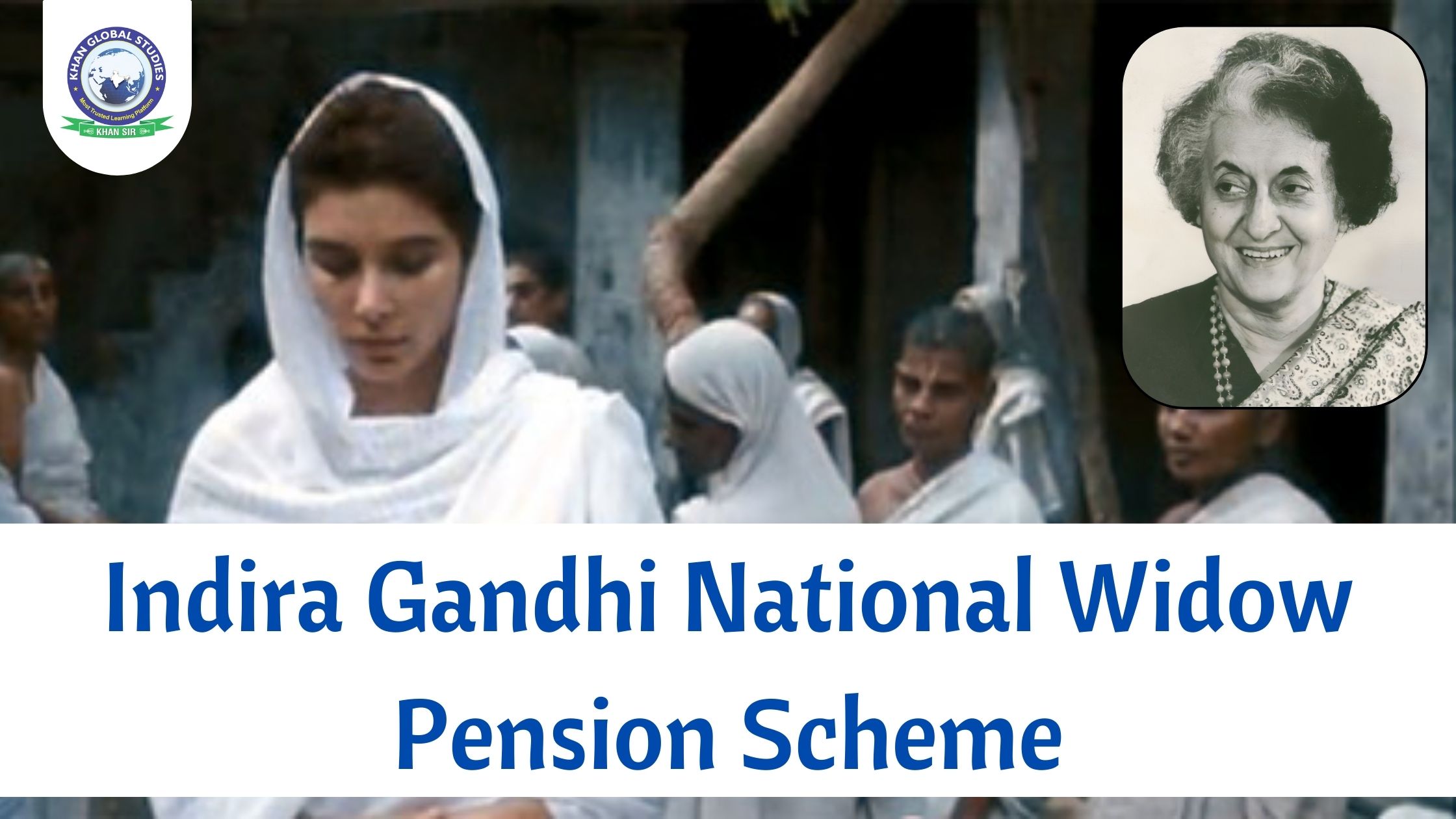 Indira Gandhi National Widow Pension Scheme (IGNWPS) | Khan Global ...