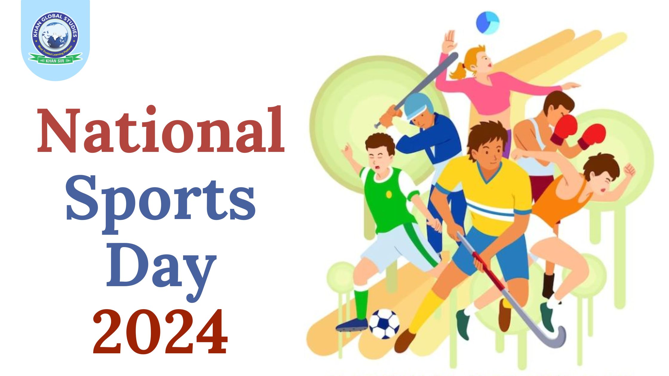 National Sports Day 2024: History, Significance & Celebration | Khan ...