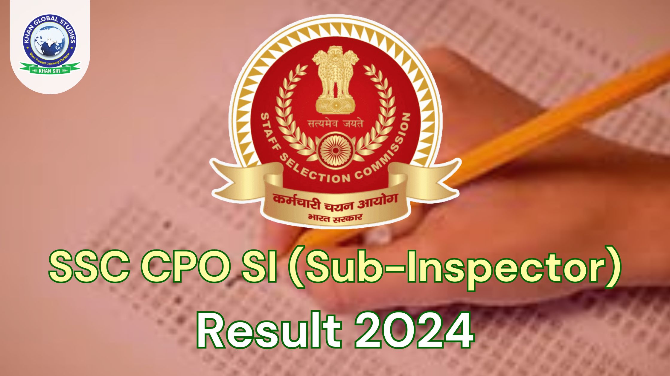 SSC CPO SI 2024: Result Out, Download PDF | Khan Global Studies Blogs