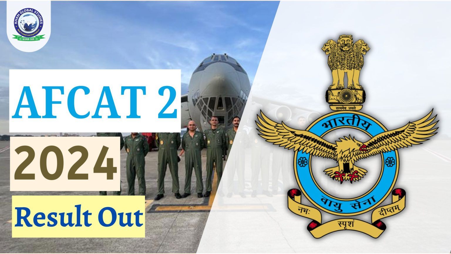 AFCAT 2 2024 Result Released: Direct Link to Check | Khan Global ...