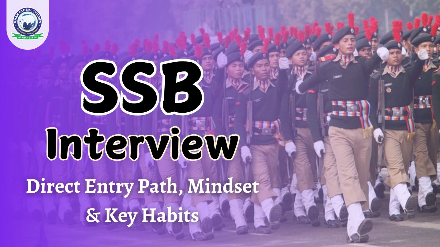 How to Select SSB Interview Date? | SSB Interview Details | Khan Global Studies Blogs