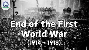 The Armistice of November 11, 1918: The End of World War I | Khan ...