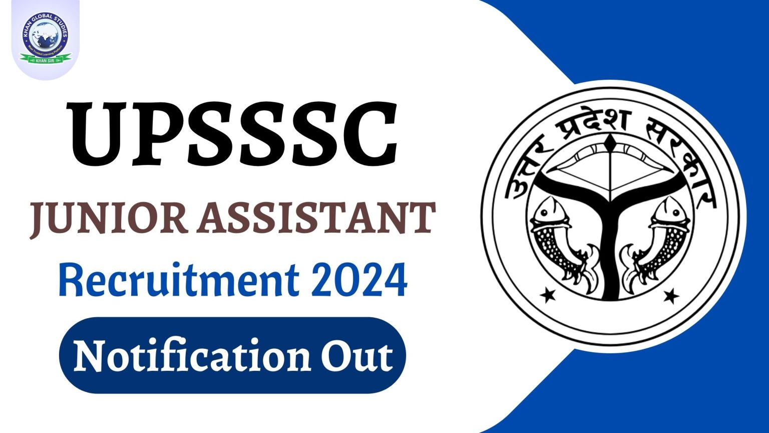 UPSSSC Junior Assistant Recruitment 2024 Notification (Out) | Khan ...