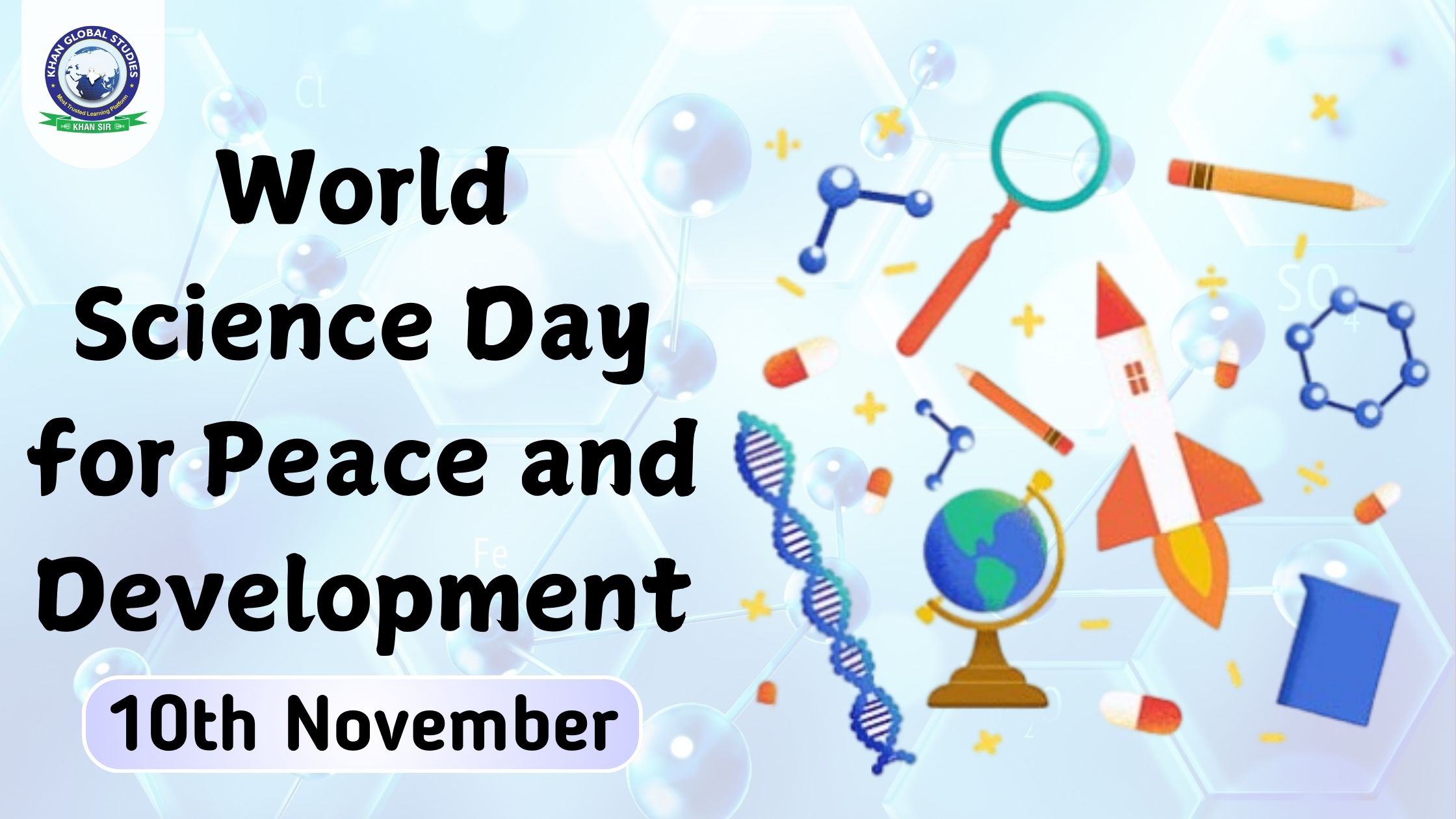 World Science Day for Peace and Development 2024 | Khan Global Studies ...