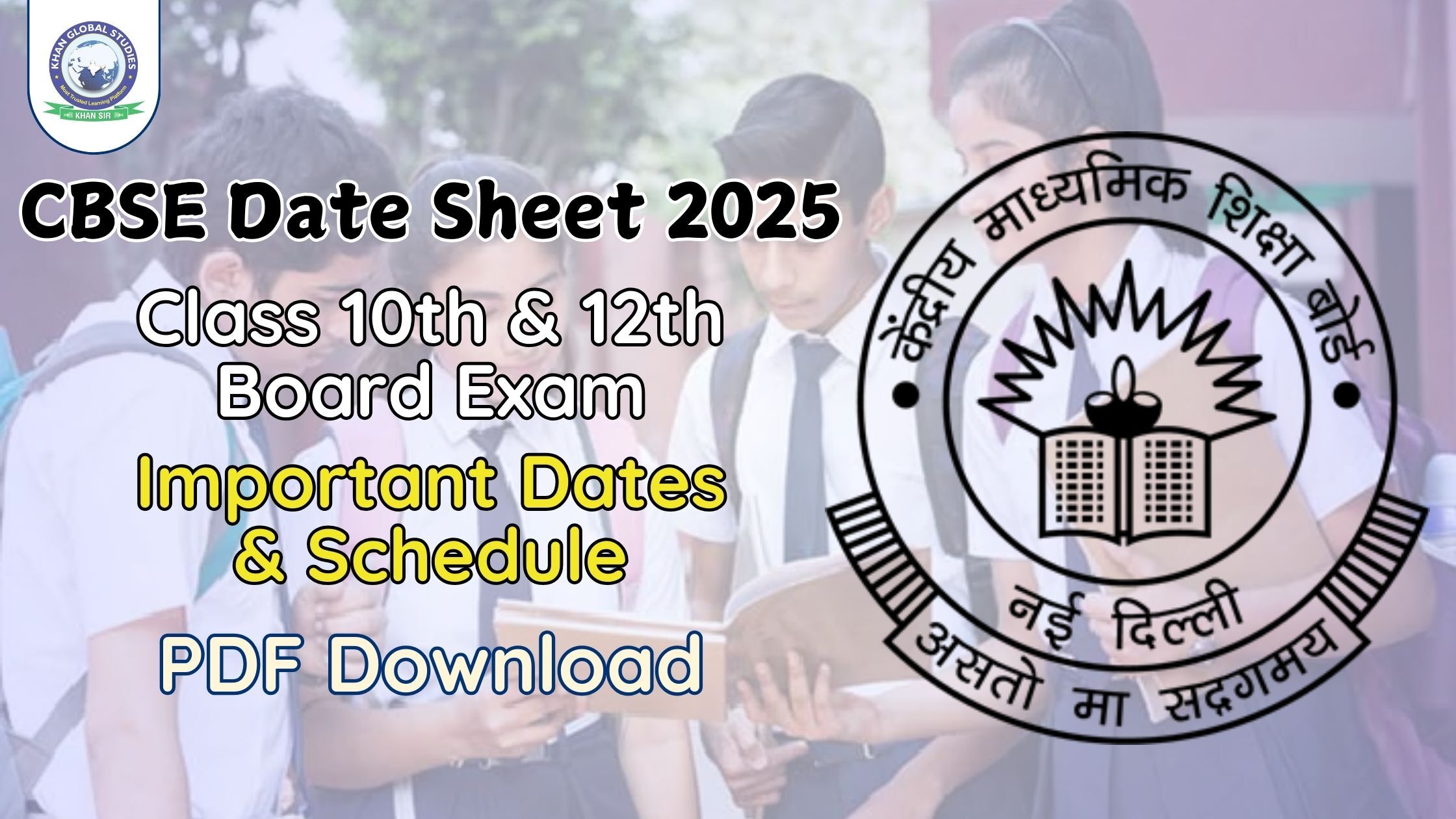CBSC Date Sheet 2025 Class 10 & 12th Board Main Exam Date