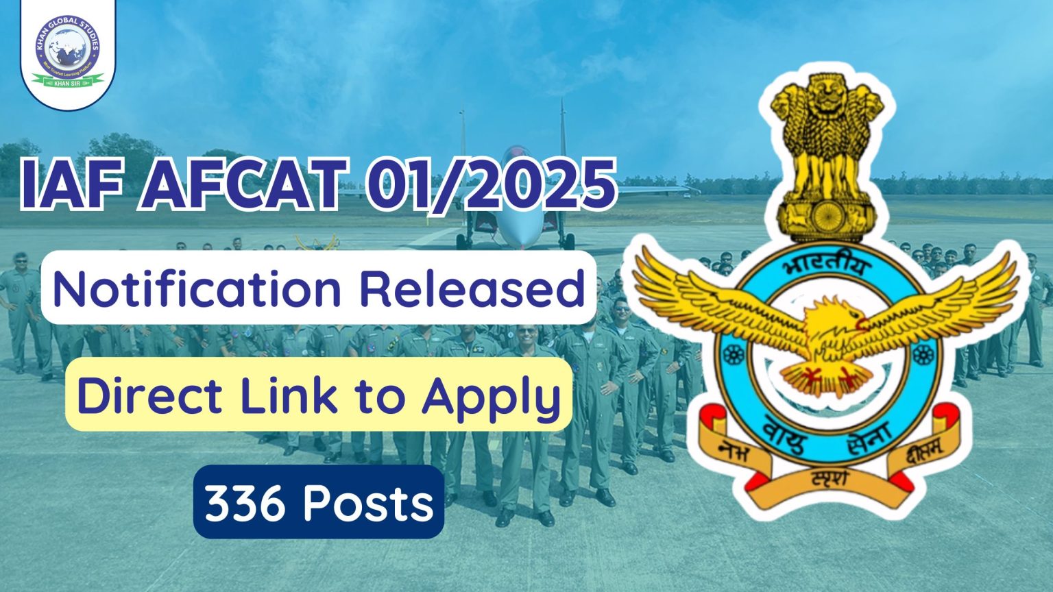 IAF AFCAT 01/2025 Recruitment: Download Notification PDF | Khan Global ...