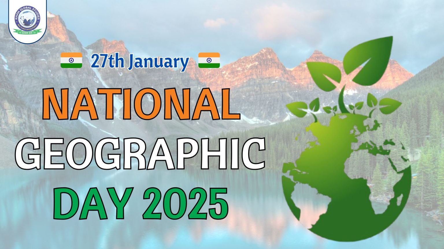 national geographic day 2025 Archives - Khan Global Studies Blogs