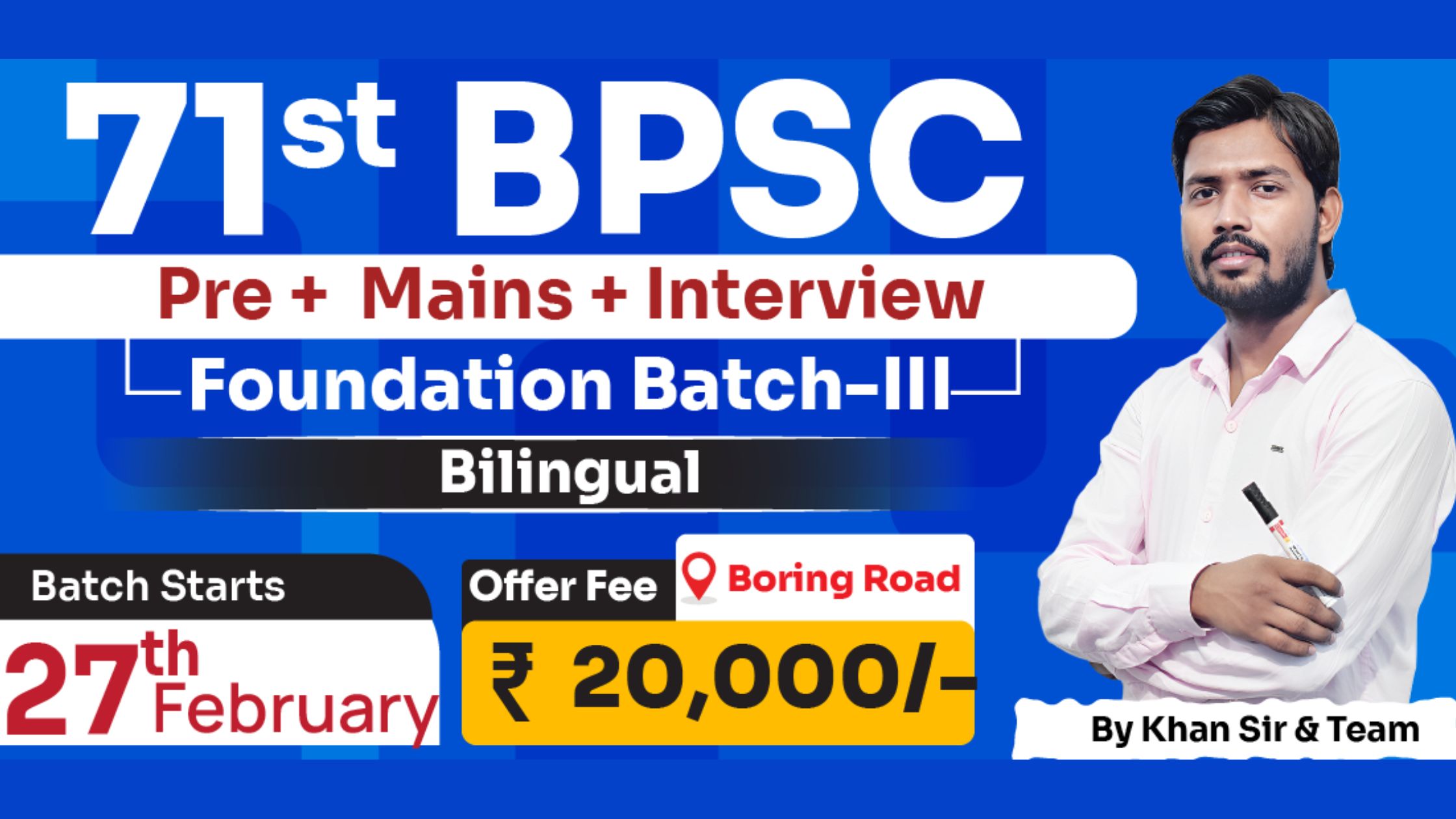 Join Offline 71st BPSC Foundation Batch-III at Boring Road | Khan Global Studies Blogs