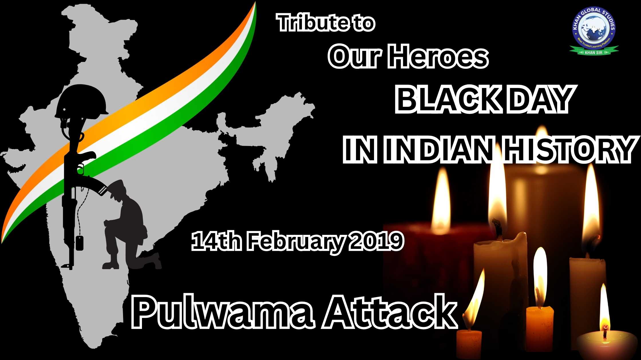 Know About Pulwama Attack 2019: The Black Day of India | Khan Global ...