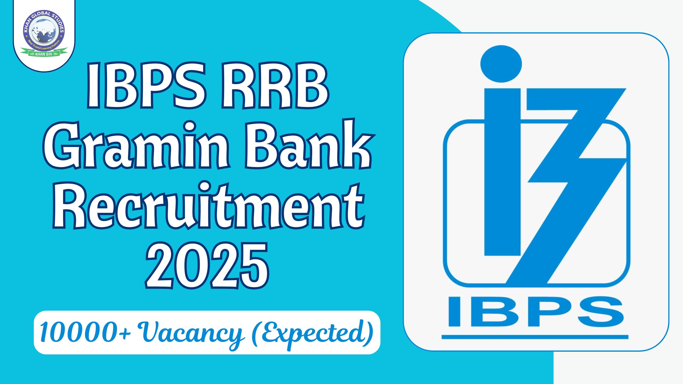 IBPS RRB Gramin Bank Recruitment 2025: Application Process | Khan ...