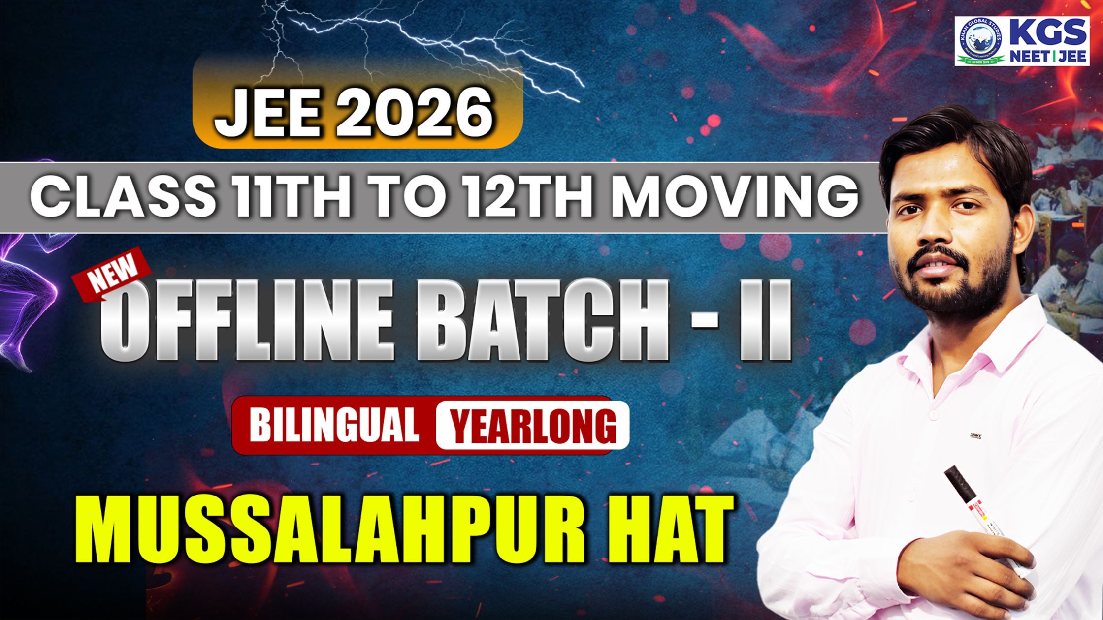 Join Offline JEE 2026 Yearlong Bilingual Batch-II Musallahpur Hat ...