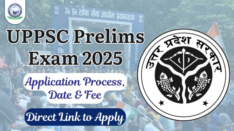 UPPSC Prelims Exam 2025: Application Process, Date and Fee | Khan Global Studies Blogs