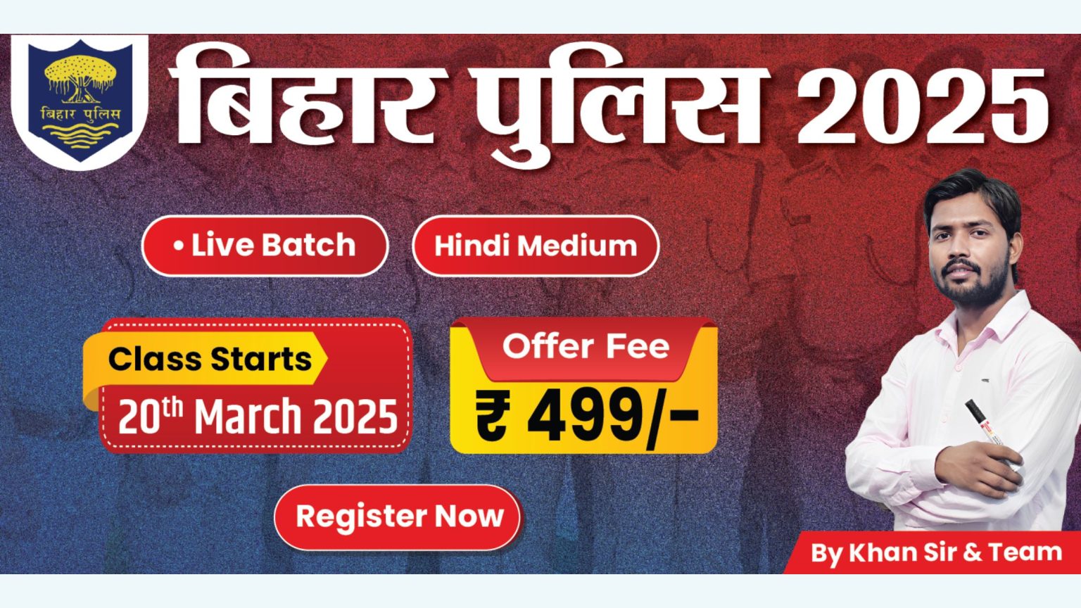 Join Online Bihar Police Batch 2025 in Hindi Medium | Khan Global ...