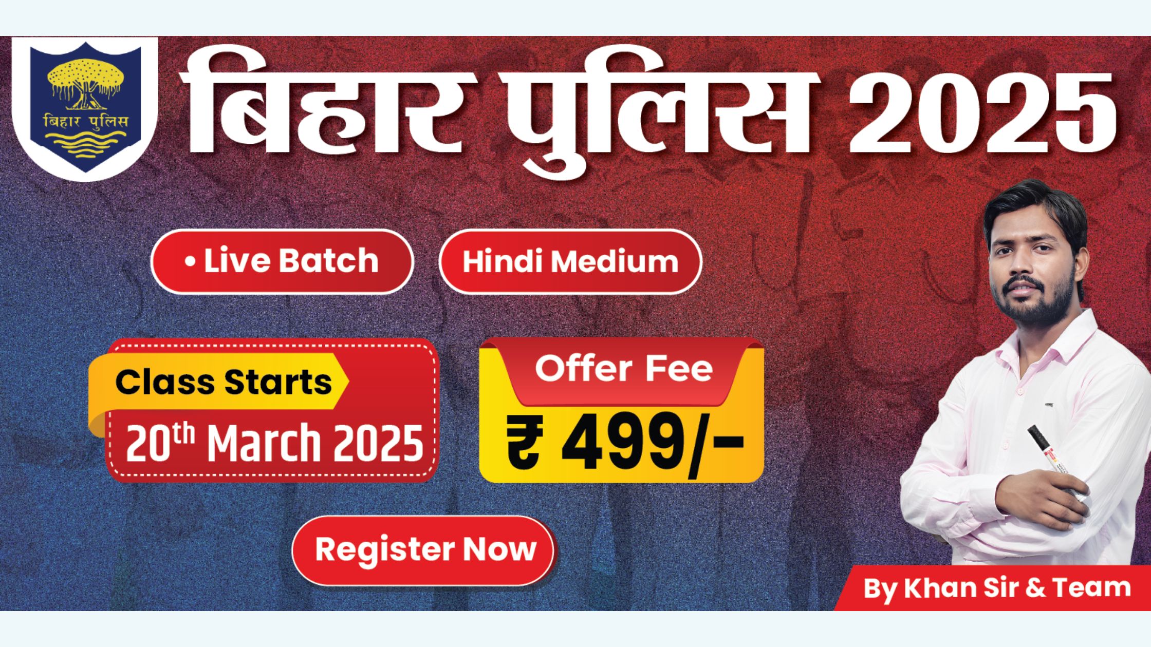 Join Online Bihar Police Batch 2025 in Hindi Medium | Khan Global ...