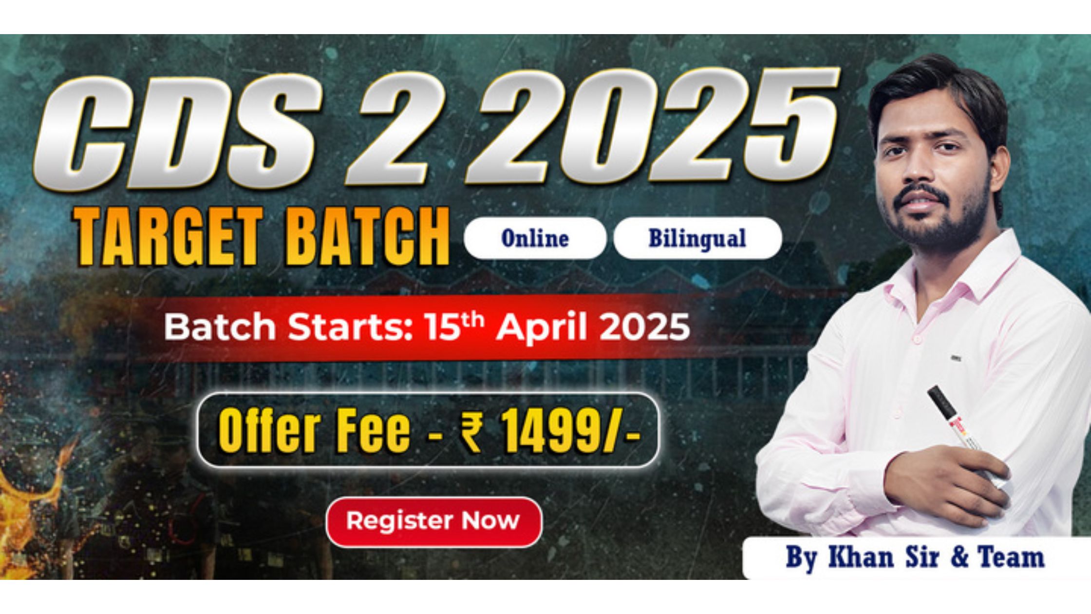 Join Online CDS 02 2025 Target Batch Bilingual | Khan Global Studies Blogs