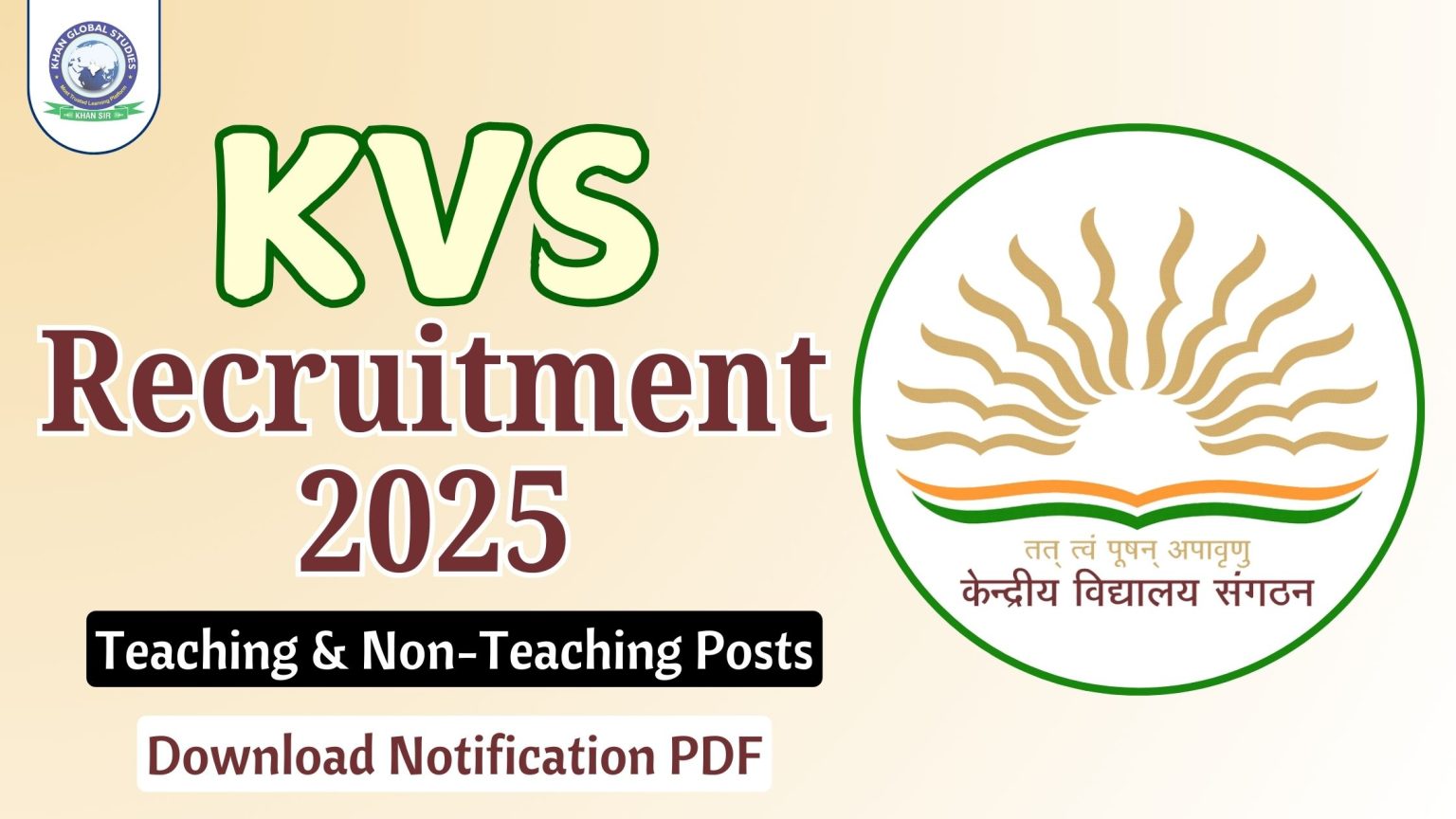 KVS Recruitment 2025 Notification Released for Various Posts | Khan ...