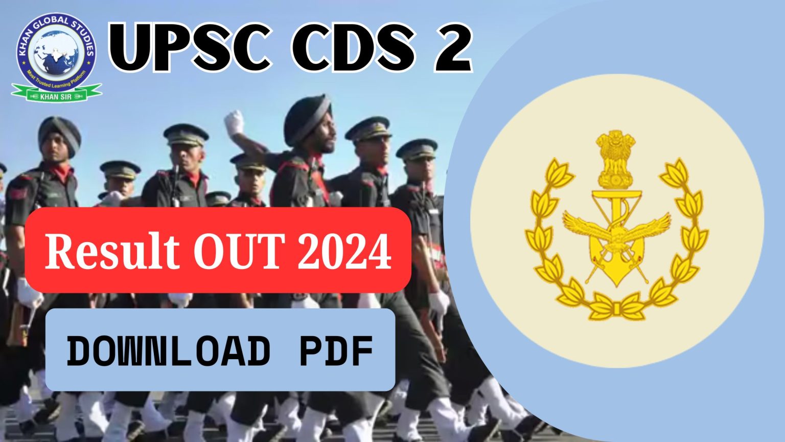 UPSC CDS 1 2024 Cut-Off Released: Download PDF | Khan Global Studies Blogs