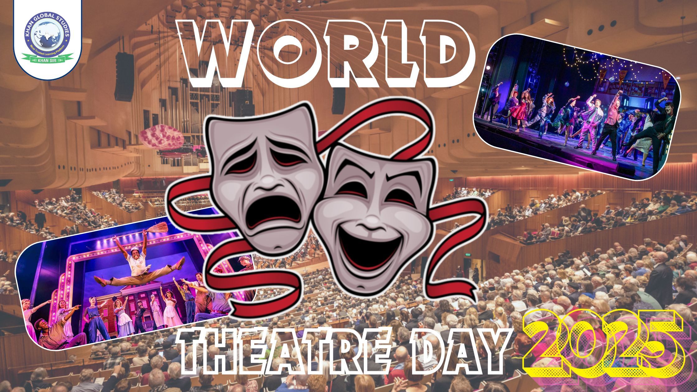 World Theatre Day 2025: History, Evolution and Significance | Khan ...