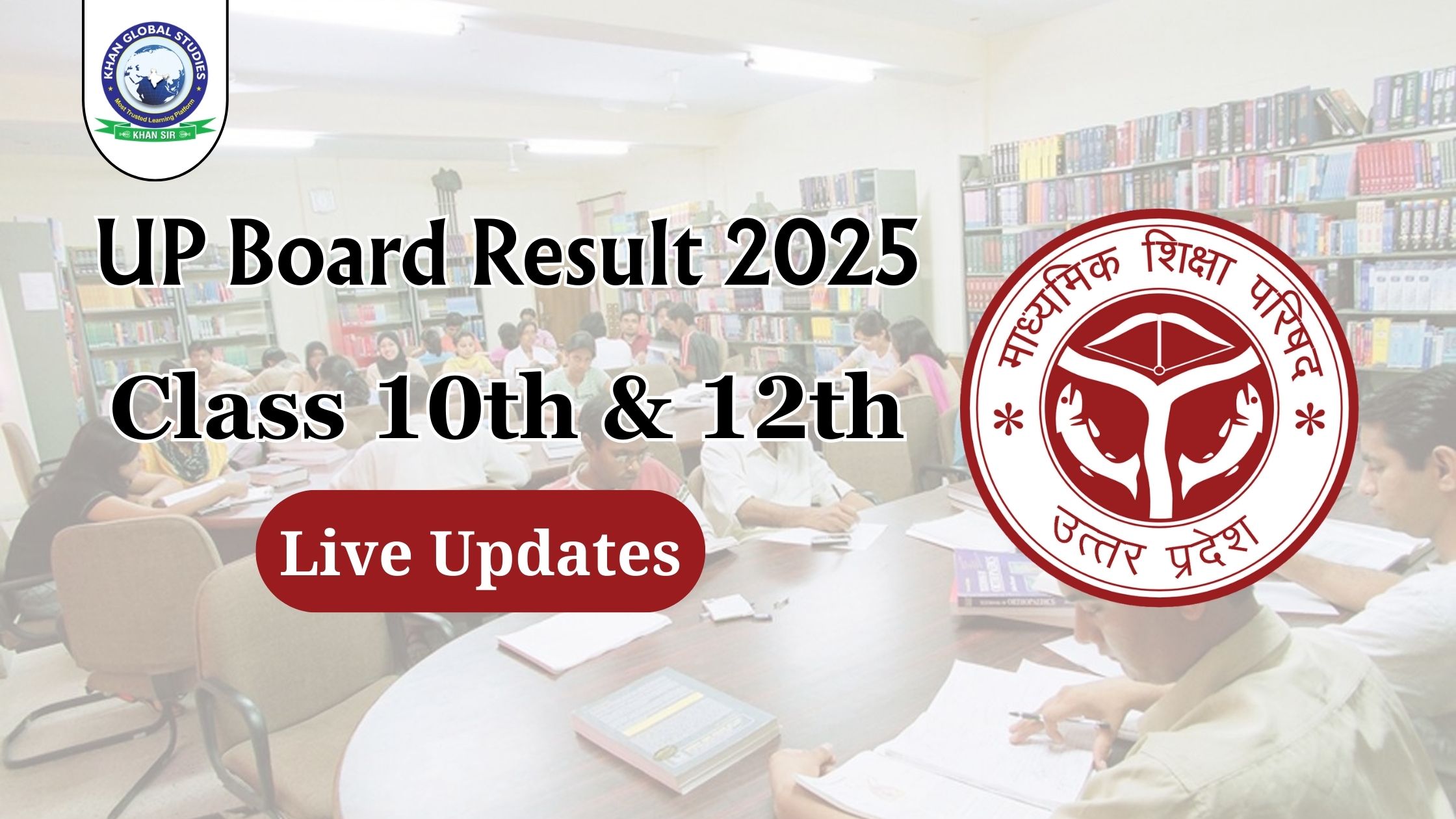 UP Board Result 2025 Live: UPMSP 10th, 12th Results