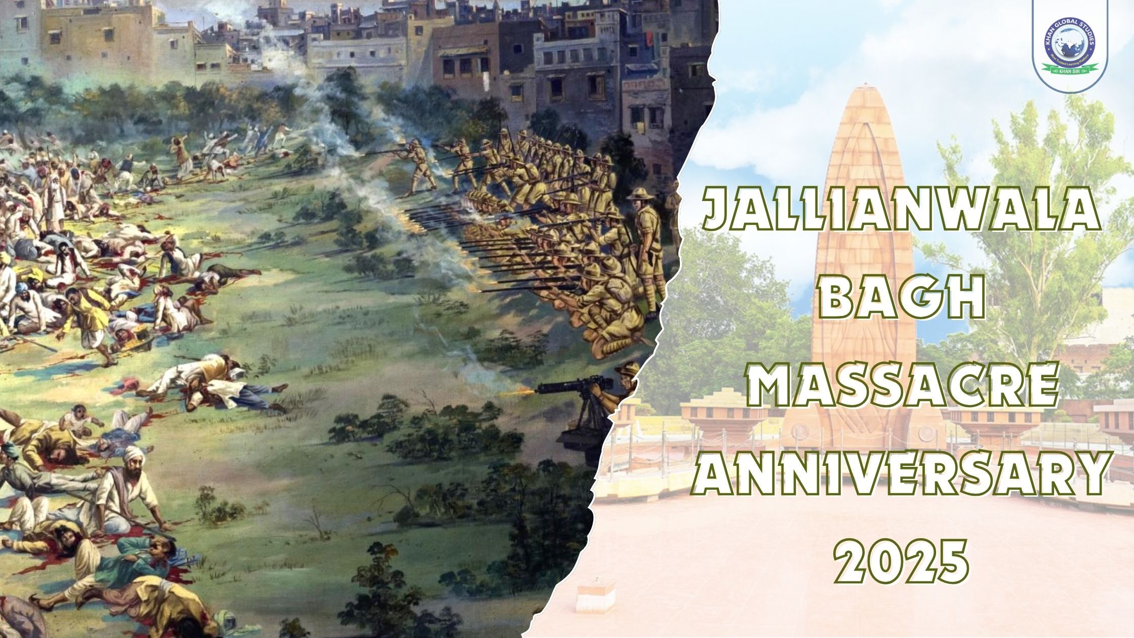 Jallianwala Bagh Massacre: Causes, History, & Significance | Khan Global Studies Blogs