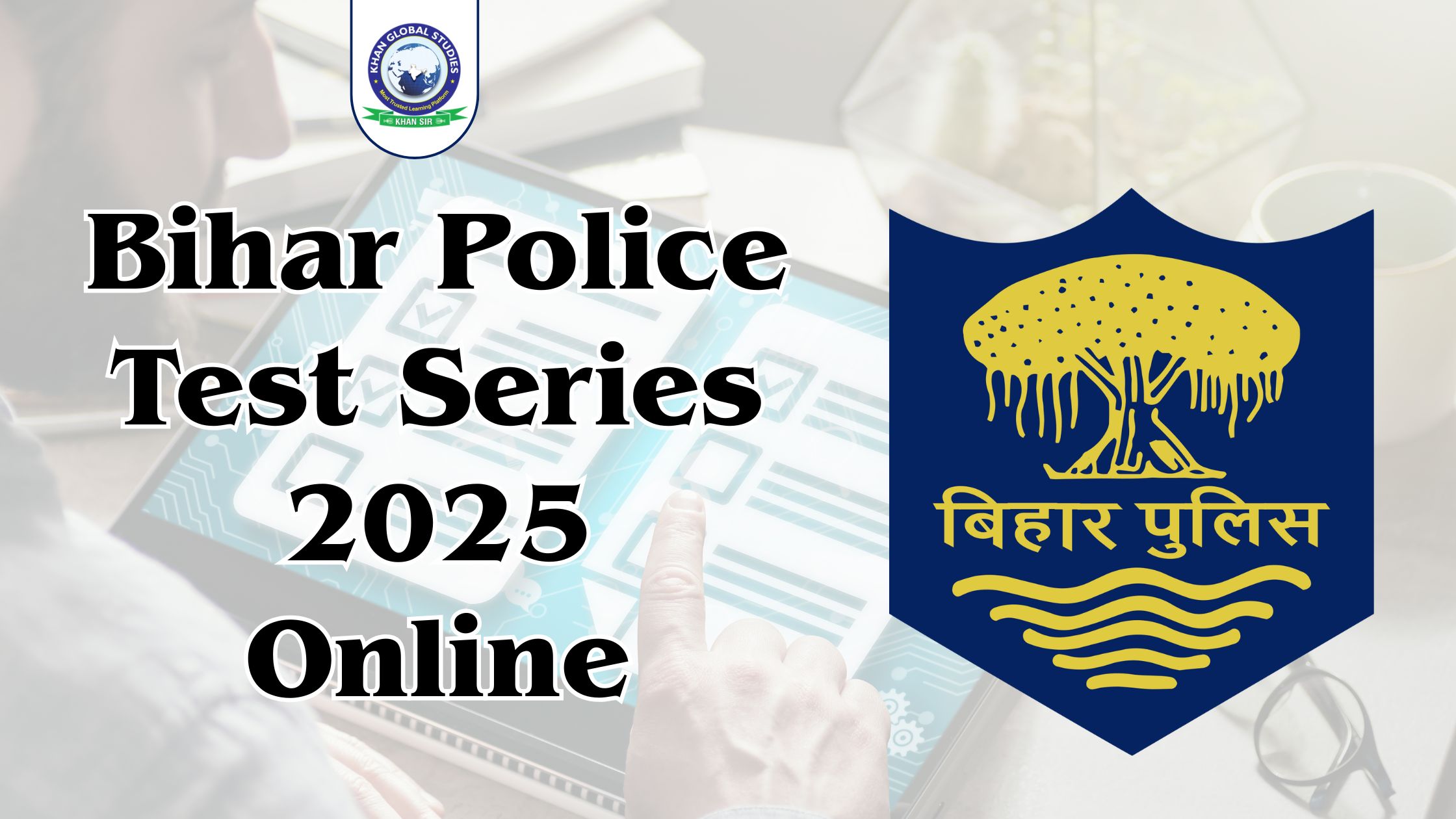 Bihar Police Test Series 2025 Online Practice Mock Tests