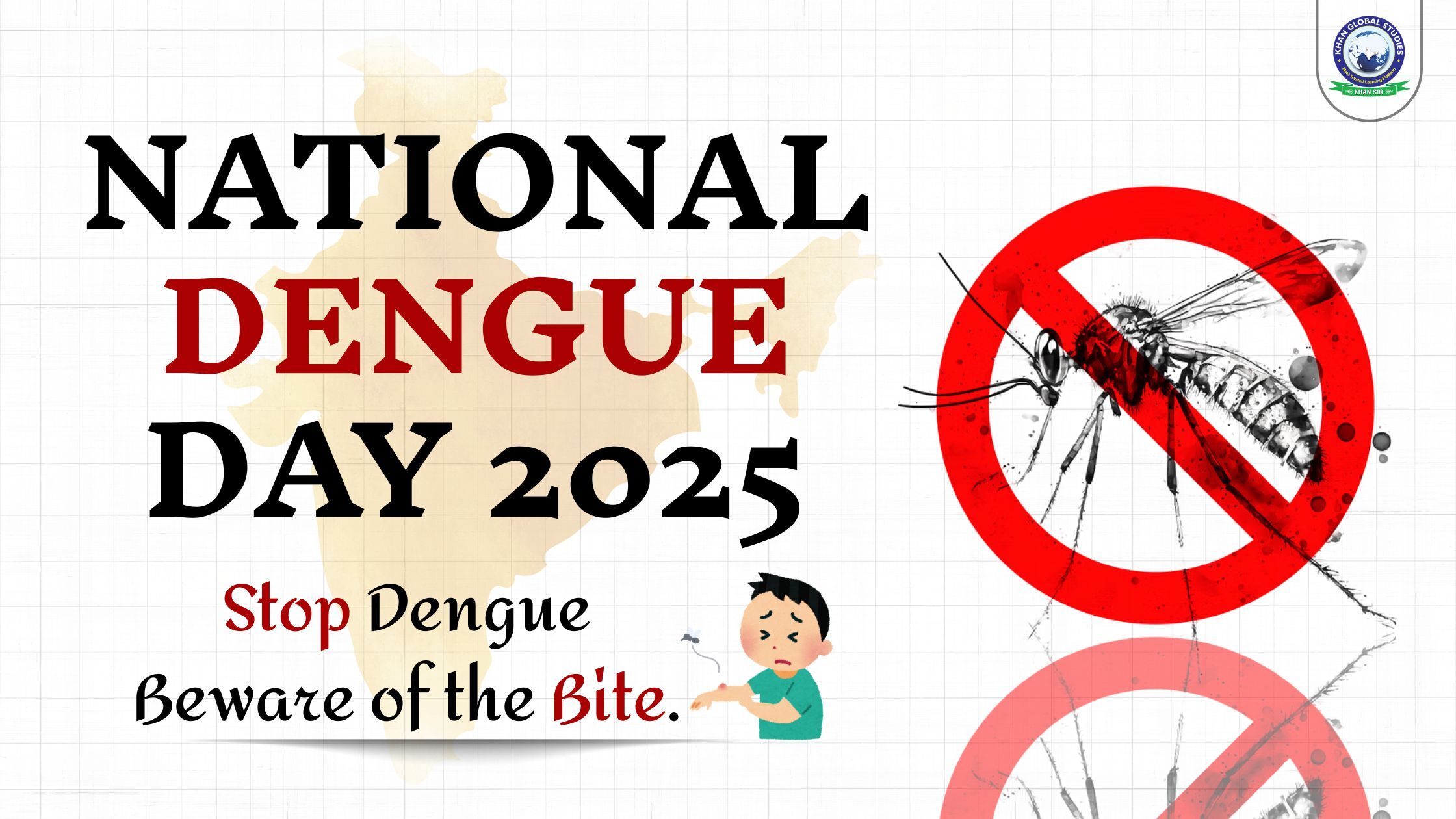 National Dengue Day 2025: Date, Theme & Awareness - Khan Global Studies ...