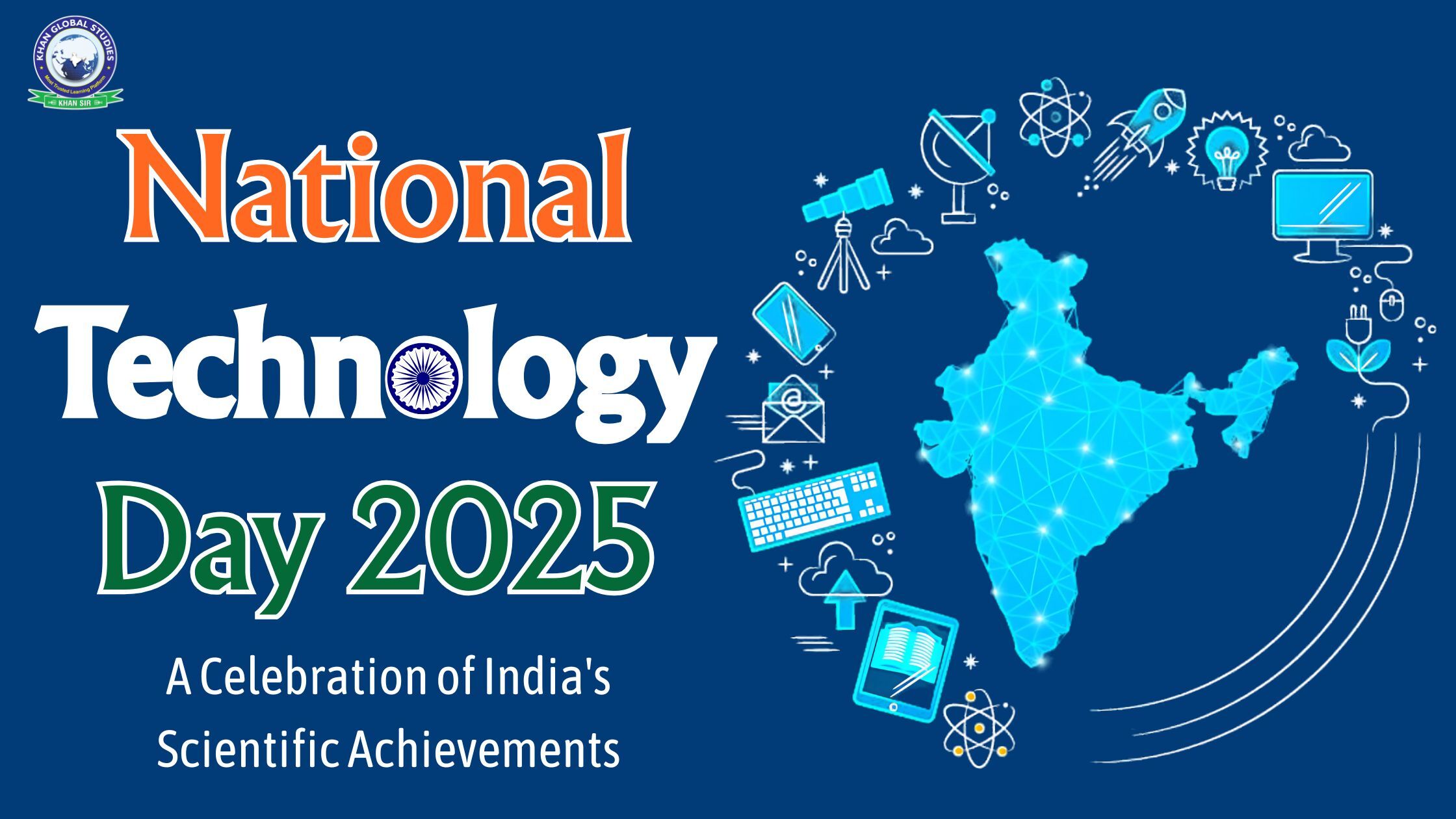 National Technology Day 2025: History, Significance & Purpose - Khan ...