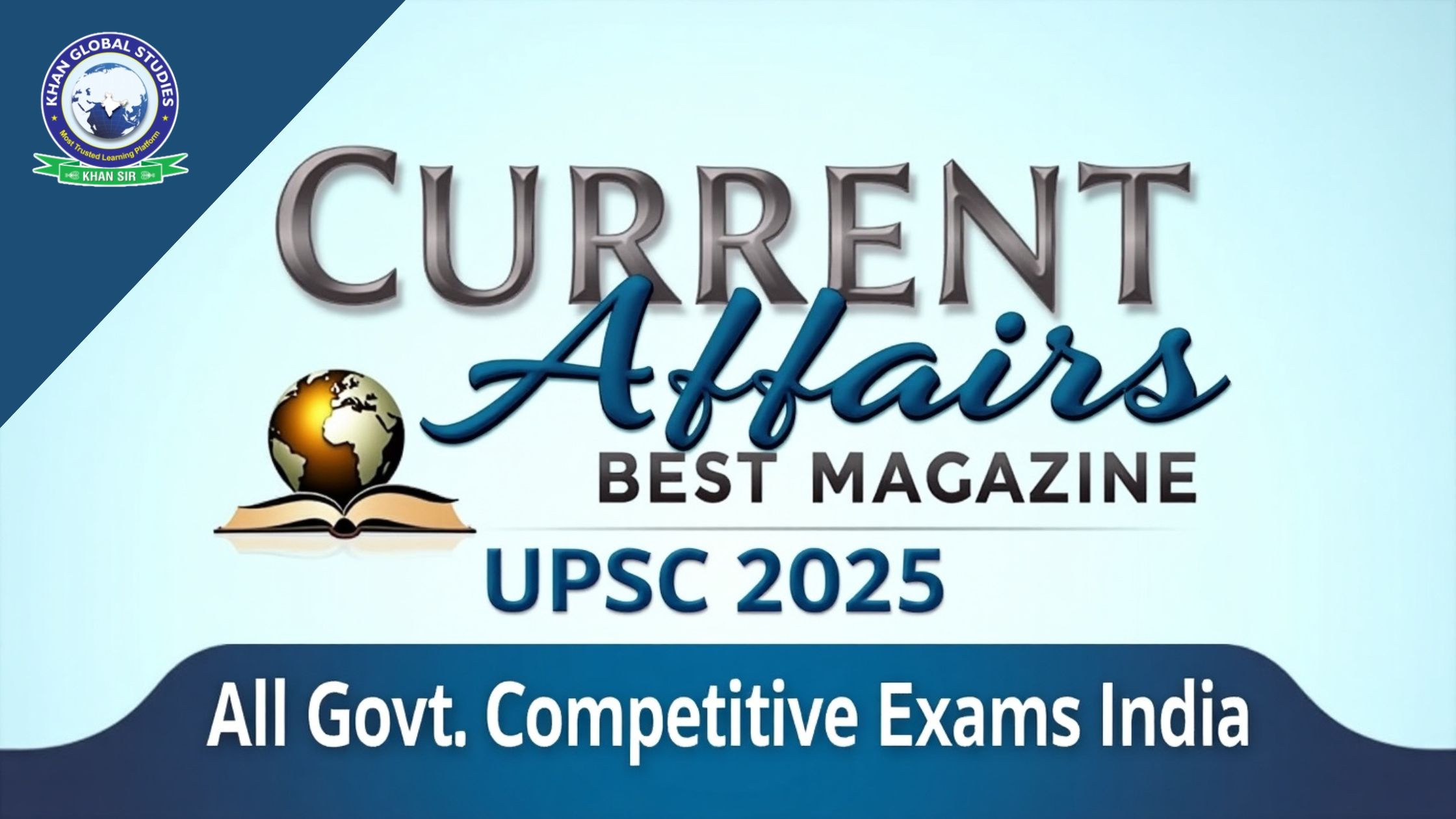 Best Current Affairs Magazine UPSC 2025 | Top Book for All Exams