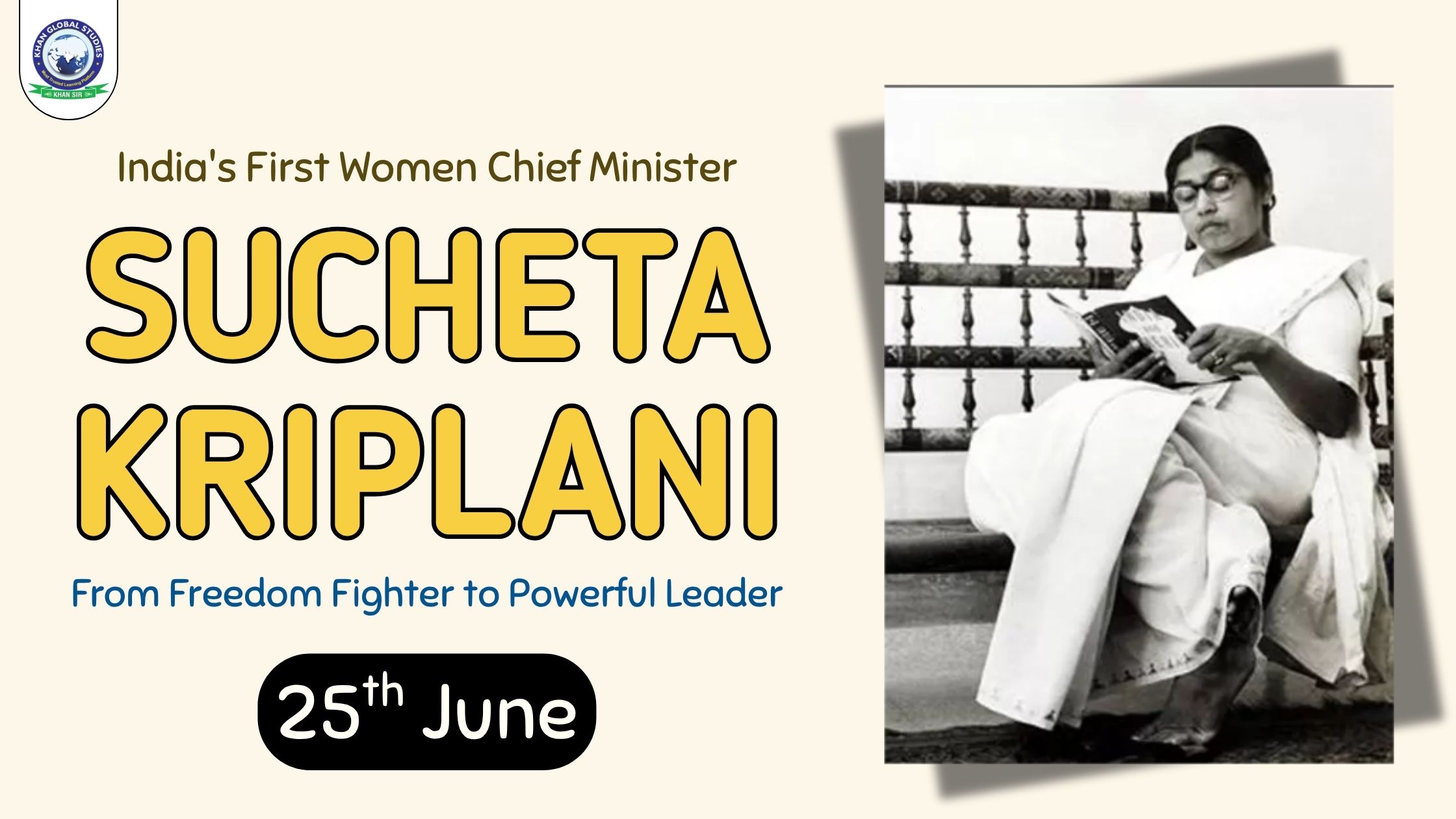 Sucheta Kripalani: From Freedom Fighter to Powerful Leader | Khan ...