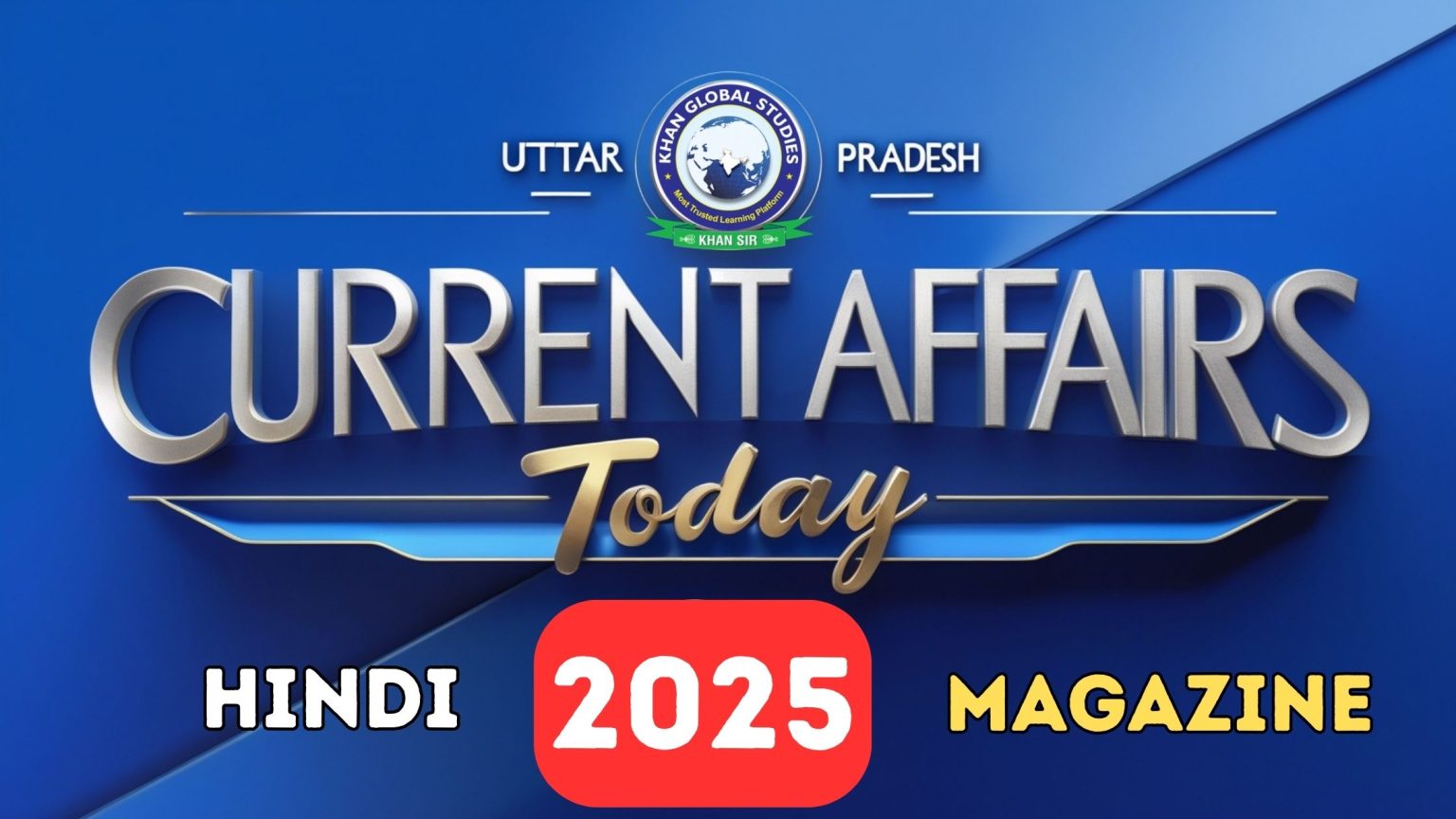 Daily Current Affairs for UPSC 2025 in Hindi