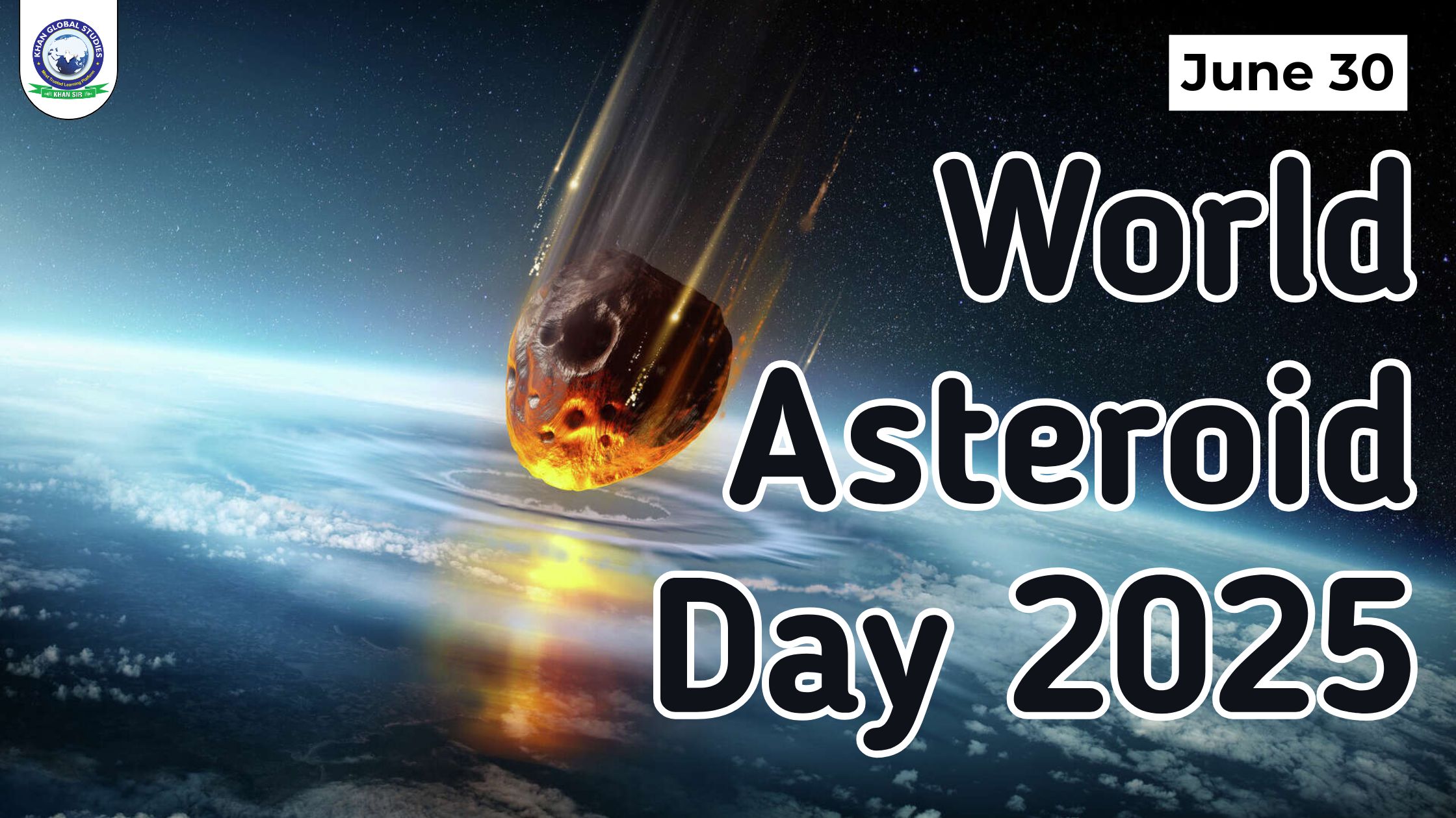 World Asteroid Day 2025: History, Theme, Significance & Quotes | Khan ...