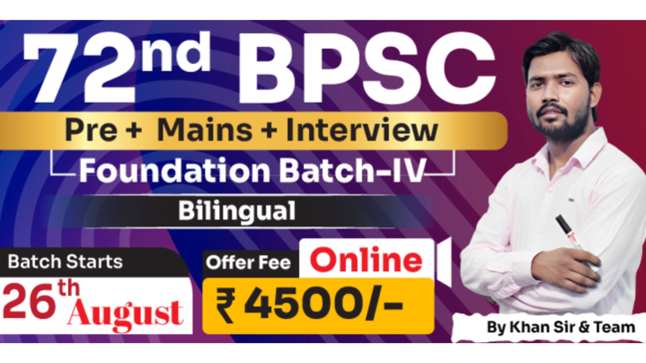 Join Online 72nd BPSC Foundation Batch-IV (Bilingual) | Khan Global Studies Blogs