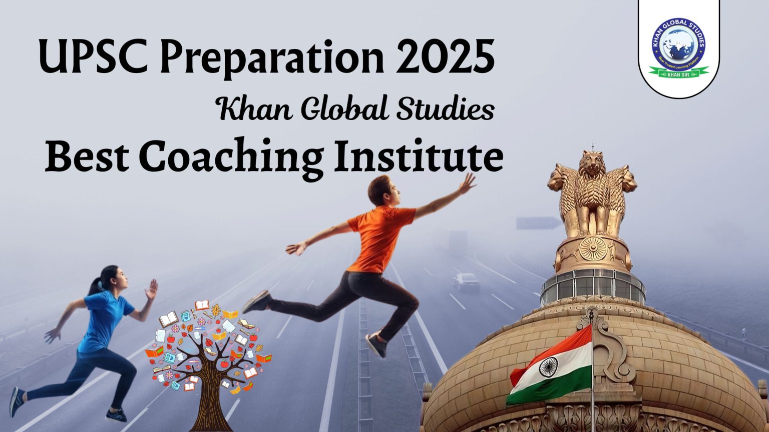 Why Khan Global Studies is the Best for UPSC Preparation
